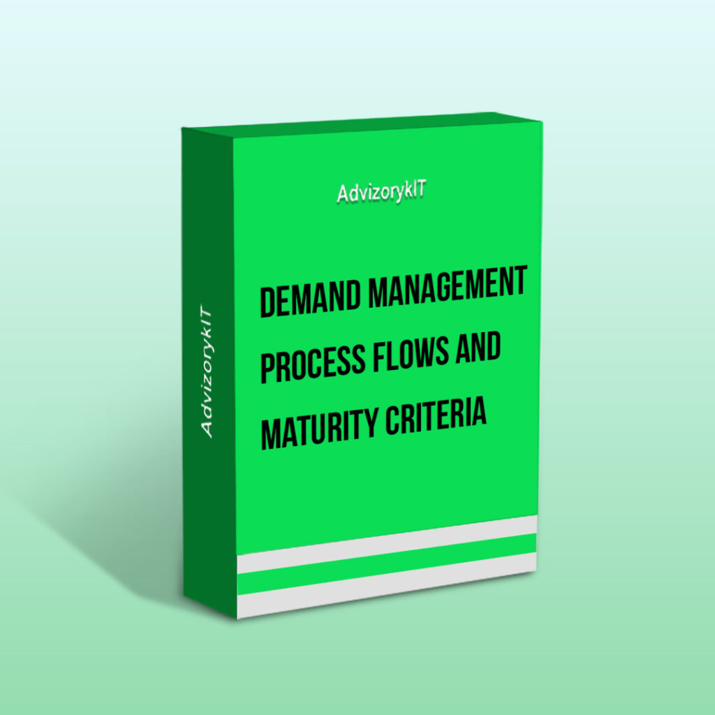 Demand Management Process Flows and Maturity Criteria – Empowering ... Demand Management Process Flows and Maturity Criteria – Empowering ...