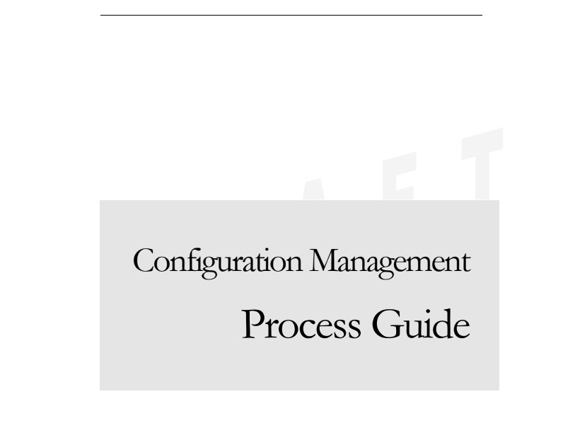 Sample Process Guide – Configuration Management – Empowering Decisions ... Sample Process Guide – Configuration Management – Empowering Decisions ...